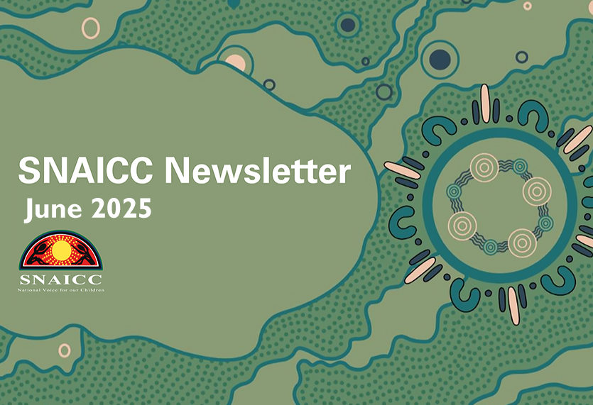 SNAICC Newsletter – June 2025 | SNAICC